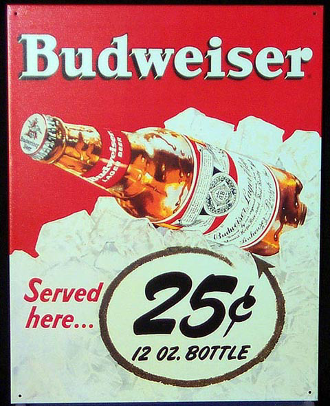 Budweiser 25 Cents a Bottle Retro Tin Sign
